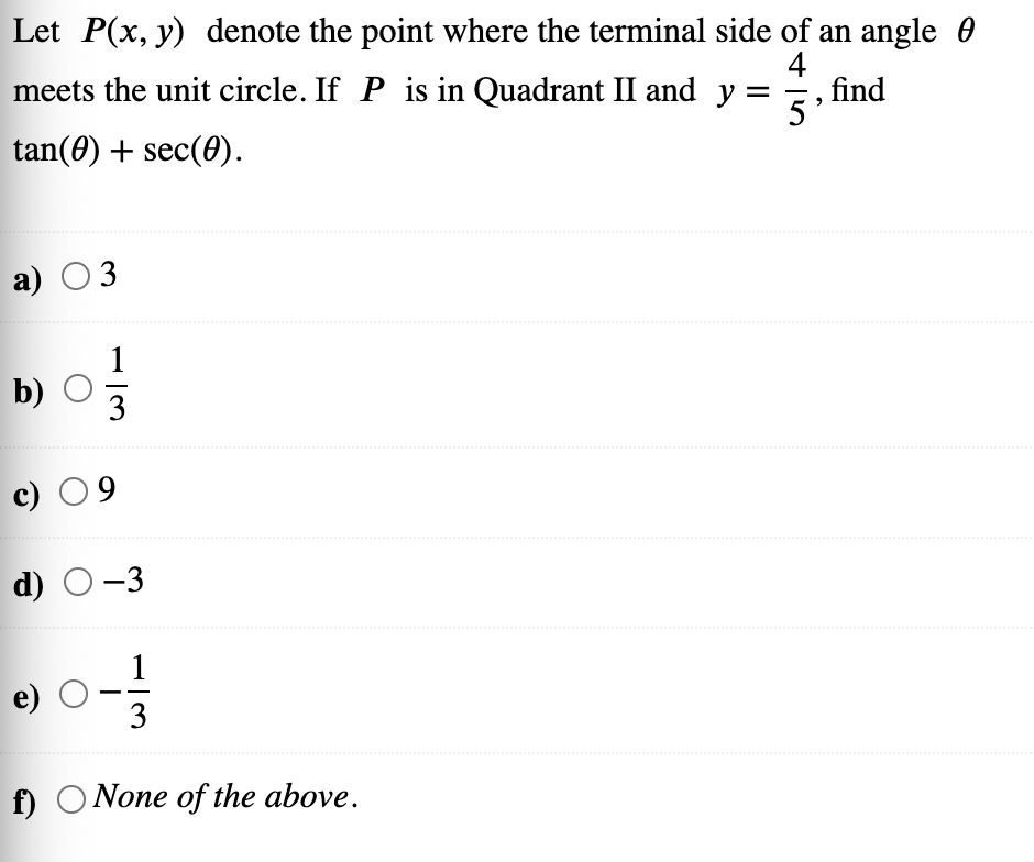 Solved Let P(x, y) denote the point where the terminal side | Chegg.com