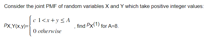 Solved Consider the joint PMF of random variables X and Y | Chegg.com