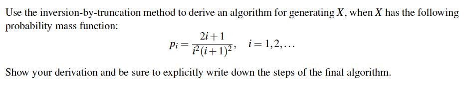Use the inversion-by-truncation method to derive an | Chegg.com