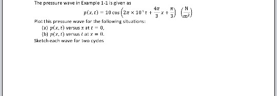 Solved *+) The pressure wave in Example 1-1 is given as | Chegg.com