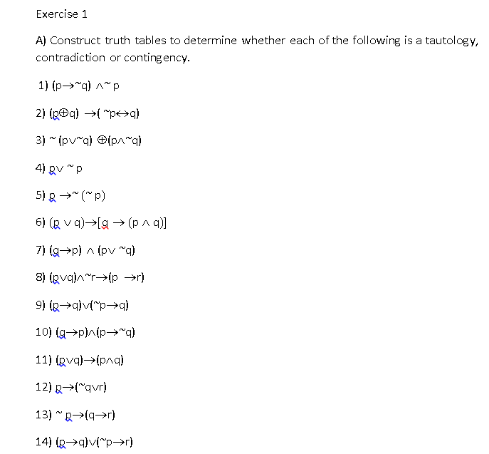 Solved Exercise 1 A) Construct truth tables to determine | Chegg.com