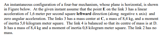 Solved An instantaneous configuration of a four-bar | Chegg.com