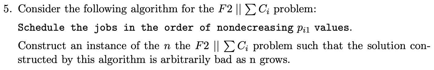 Solved Consider the following algorithm for the F2∥∑Ci | Chegg.com