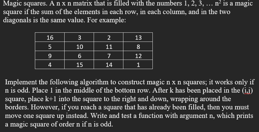 Solved Magic squares. A nx n matrix that is filled with the | Chegg.com