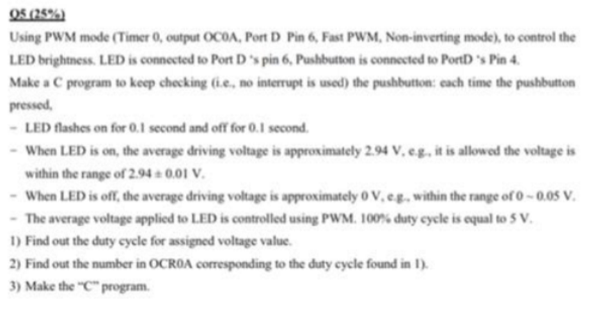 05 (25%) Using PWM mode (Timer 0, output OCOA, Port D | Chegg.com