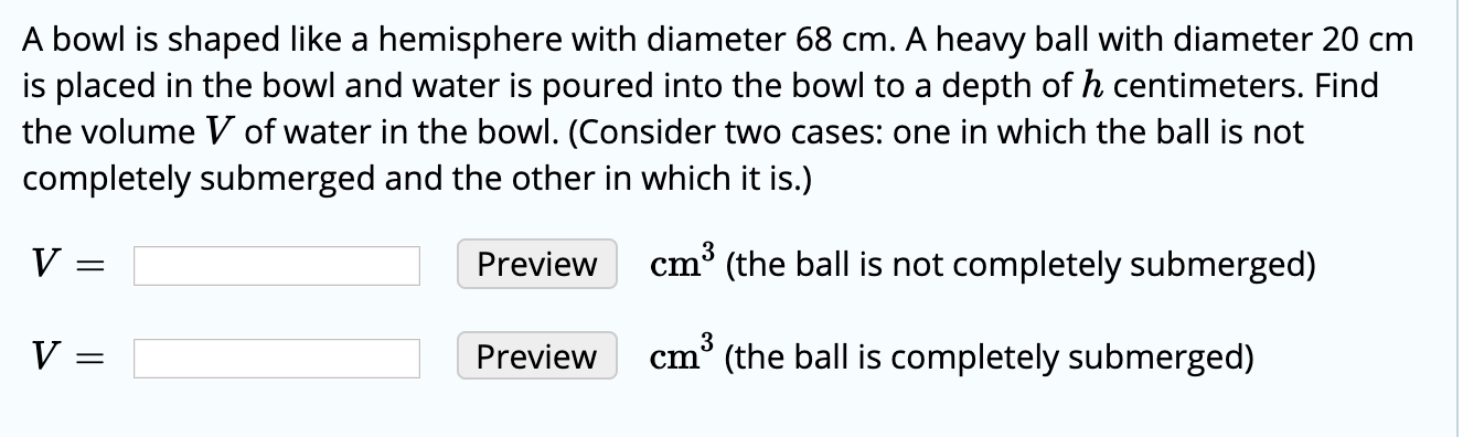 Solved A bowl is shaped like a hemisphere with diameter 68 | Chegg.com