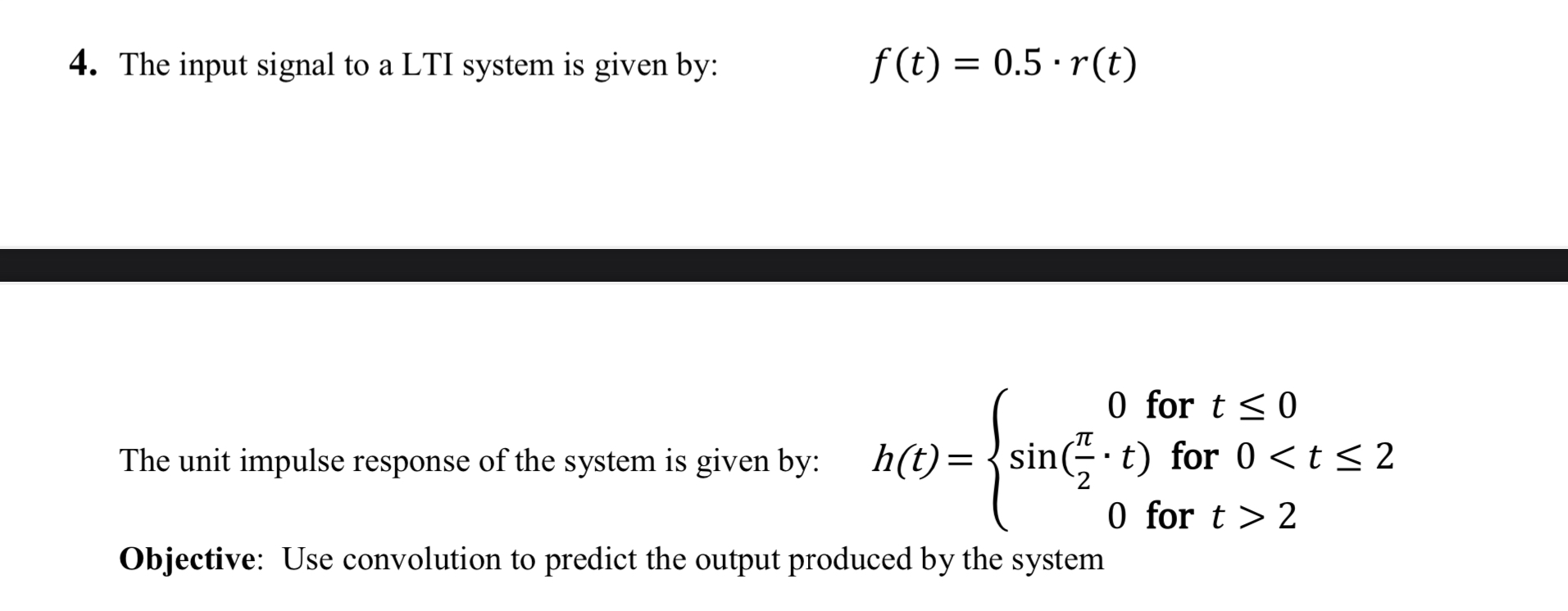 Solved The input signal to ﻿a LTI system is ﻿given | Chegg.com