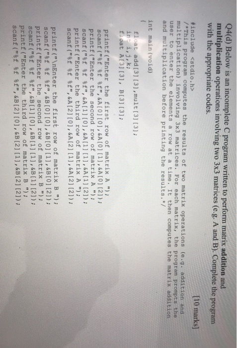 Solved Q4(d) Below is an incomplete C program written to | Chegg.com