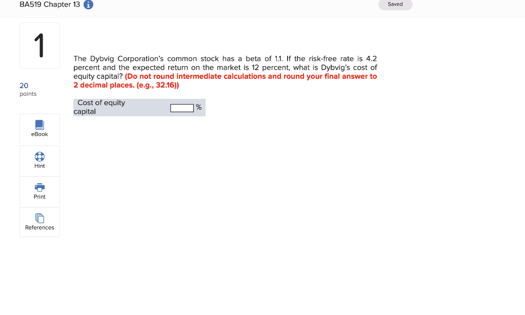 Solved BA519 Chapter 13 i Saved 1 The Dybvig Corporation's | Chegg.com