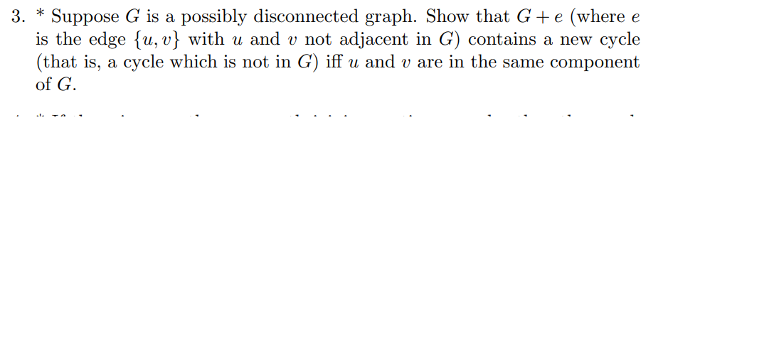 Solved 3. ∗ Suppose G is a possibly disconnected graph. Show | Chegg.com