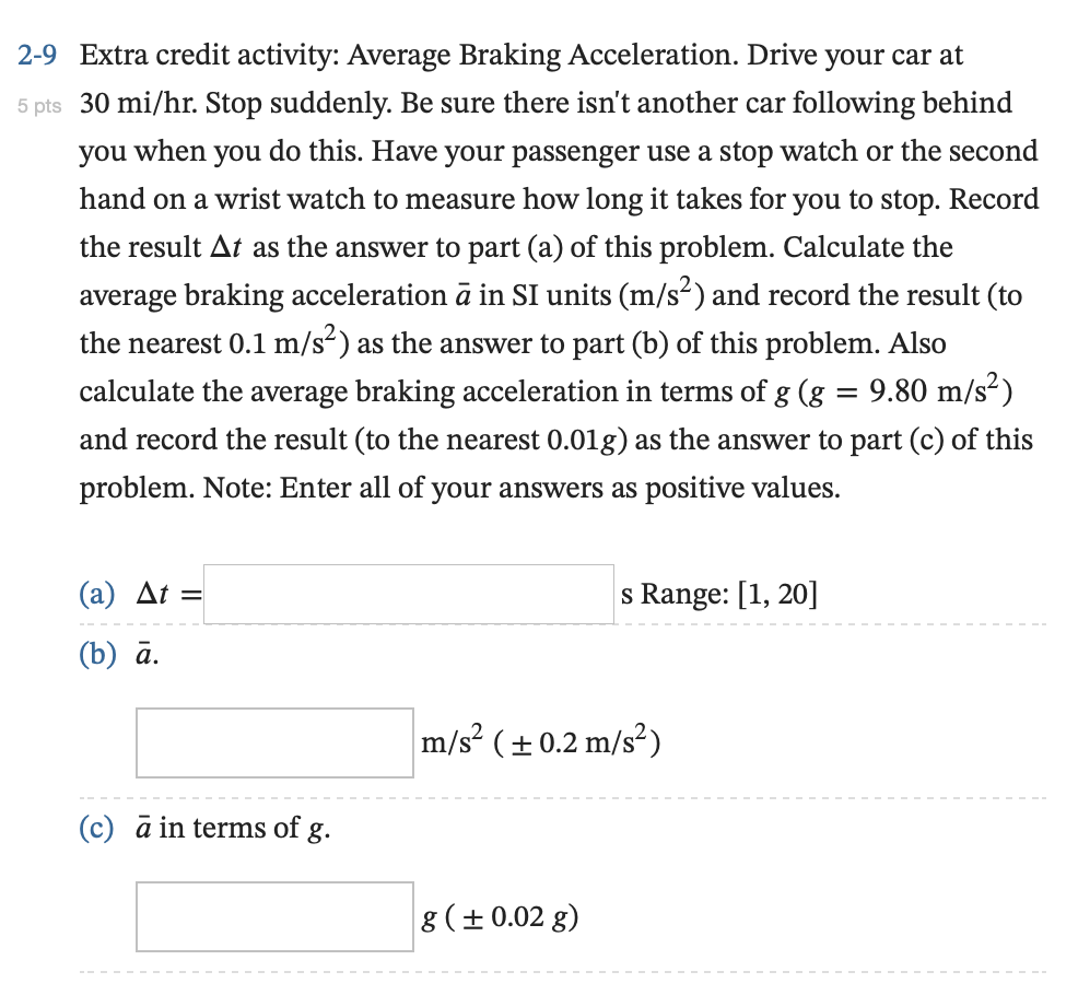 Solved 2-9 Extra credit activity: Average Braking | Chegg.com