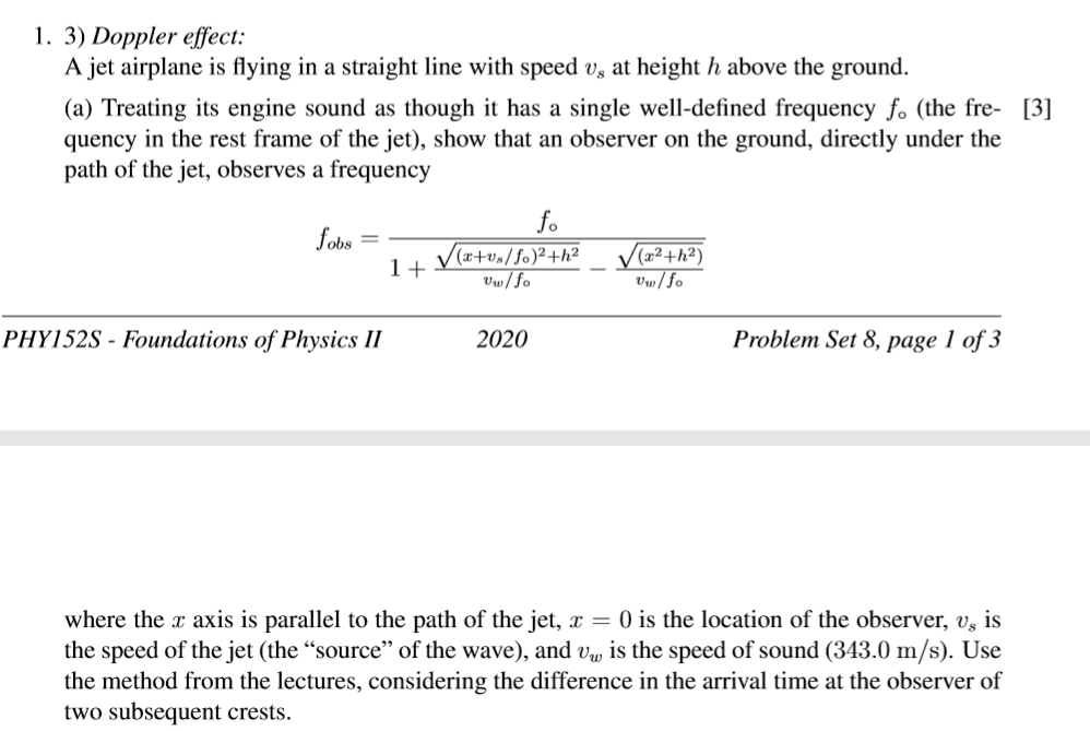 Solved 1. 3) Doppler effect: A jet airplane is flying in a | Chegg.com