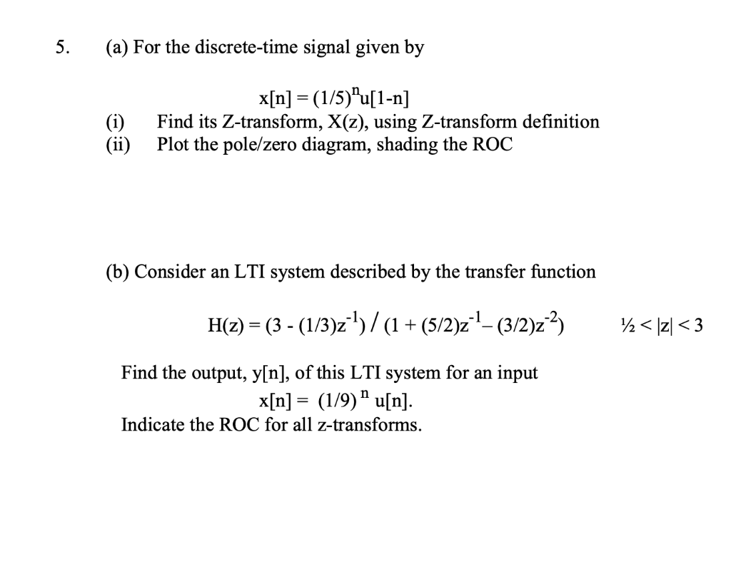 Solved 5. (a) For the discrete-time signal given by (i) (ii) | Chegg.com