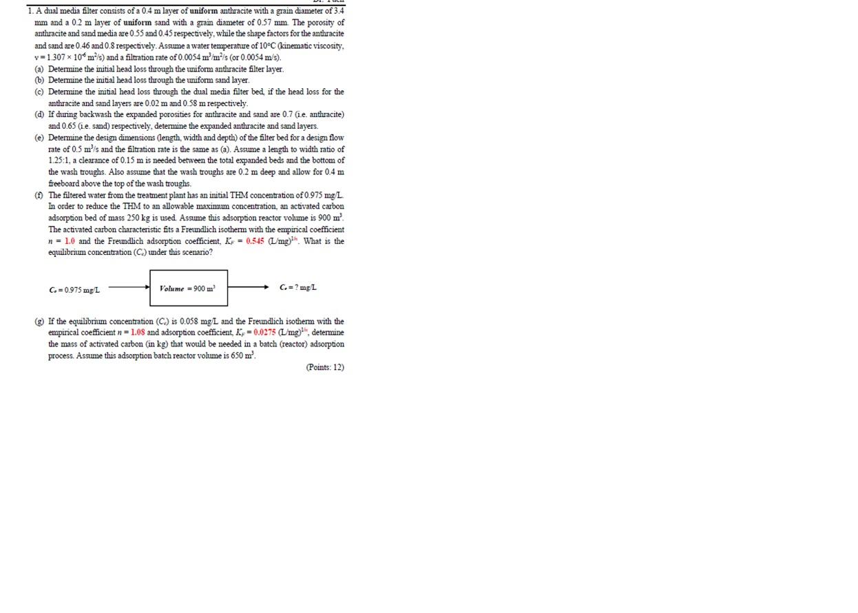 Solved 1. A dual media filter consists of a 0.4 m layer of | Chegg.com