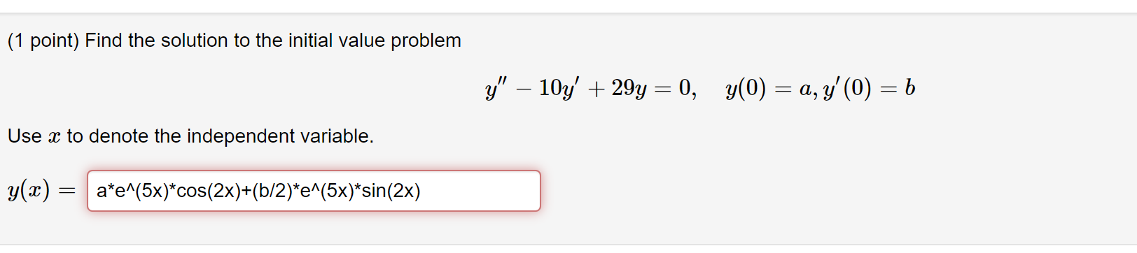 Solved (1 point) Find the solution to the initial value | Chegg.com