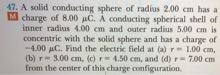 Solved 47. A solid conducting sphere of radius 2.00 cm has a | Chegg.com