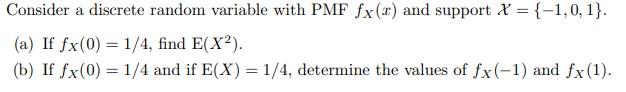Solved Consider a discrete random variable with PMF fX(x) | Chegg.com