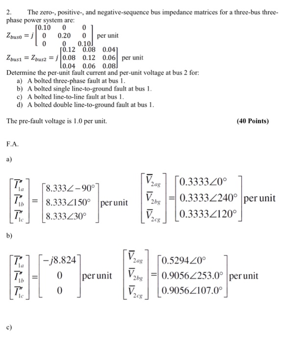 Solved 2. The zero-, positive-, and negative-sequence bus | Chegg.com