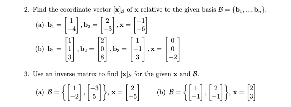 Solved 2. Find the coordinate vector [x]B of x relative to | Chegg.com