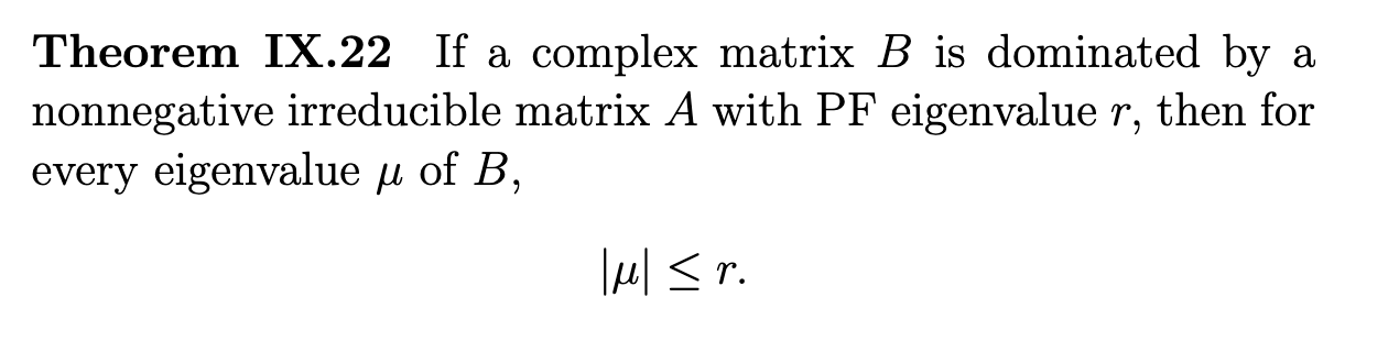 Solved Theorem IX.22 If a complex matrix B is dominated by a | Chegg.com