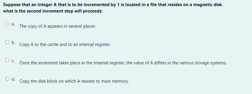 Solved Suppose that an integer A that is to be incremented | Chegg.com