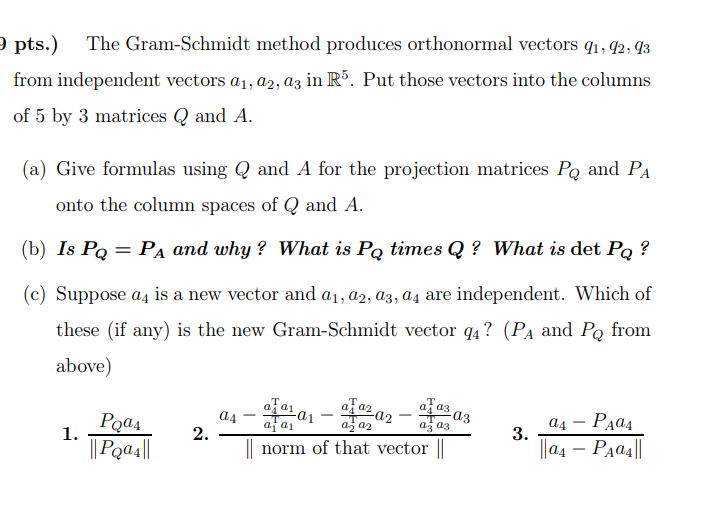 pts.) The Gram-Schmidt method produces orthonormal | Chegg.com