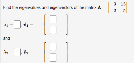 Solved [1 0 3 07 0 1 0 3 The matrix M= has two distinct | Chegg.com