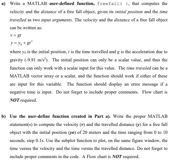a) Write a MATLAB user-defined function, freefall ( | Chegg.com