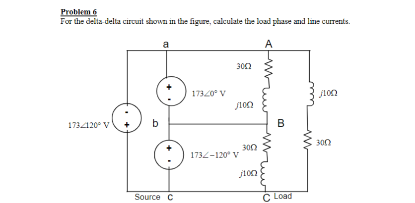 Solved Problem 6 For the delta-delta circuit shown in the | Chegg.com