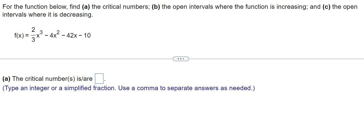 Solved For the function below, find (a) the critical | Chegg.com