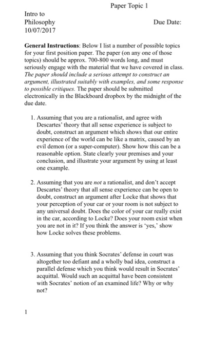 Paper Topic 1 Intro to Philosophy 10/07/2017 Due | Chegg.com
