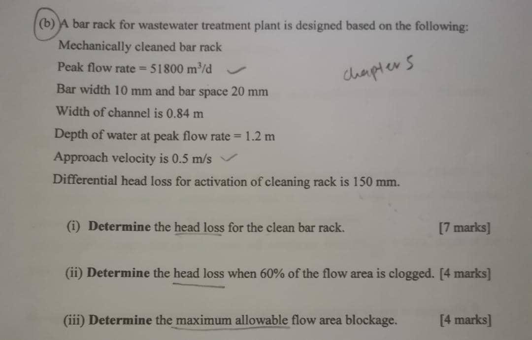 Solved (b) A bar rack for wastewater treatment plant is | Chegg.com