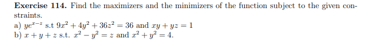 Solved Exercise 114. Find the maximizers and the minimizers | Chegg.com