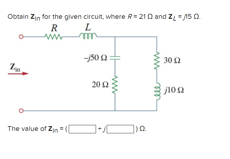 Solved Obtain Zin for the given circuit, where R=21Ω and | Chegg.com