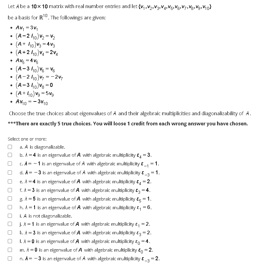 Solved Let Abe a 10x10 matrix with real number entries and | Chegg.com