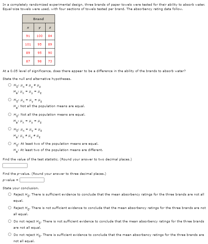 Solved In a completely randomized experimental design, three | Chegg.com