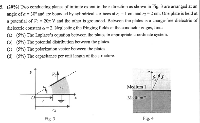 Solved (a) (5%) ﻿The Laplace's equation between the plates | Chegg.com