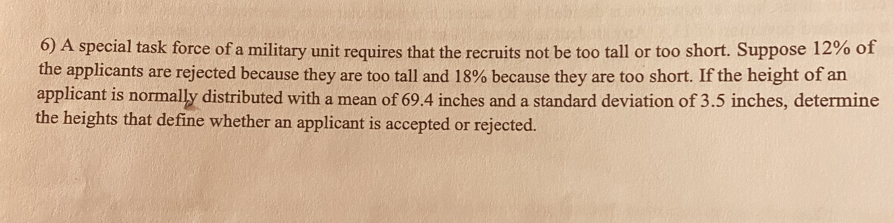 Solved 6) A special task force of a military unit requires | Chegg.com