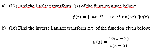 Solved a) (12) Find the Laplace transform F(s) of the | Chegg.com