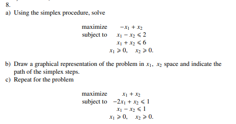 Solved a) Using the simplex procedure, solve maximize - X1 + | Chegg.com