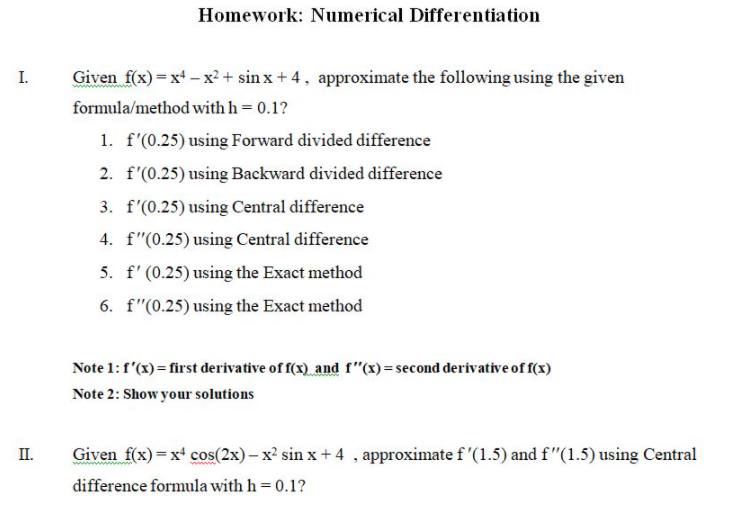 Solved Homework: Numerical Differentiation I. Given f(x) = | Chegg.com