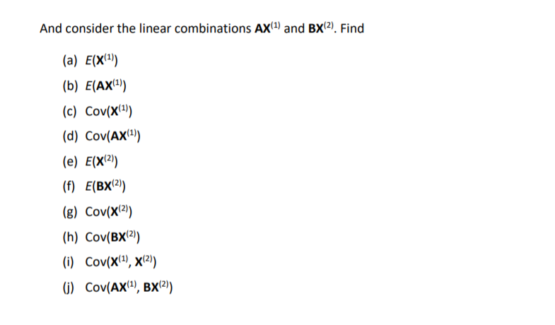 Solved Given the random vector X' = [X1, X2, ..., Xs] with | Chegg.com