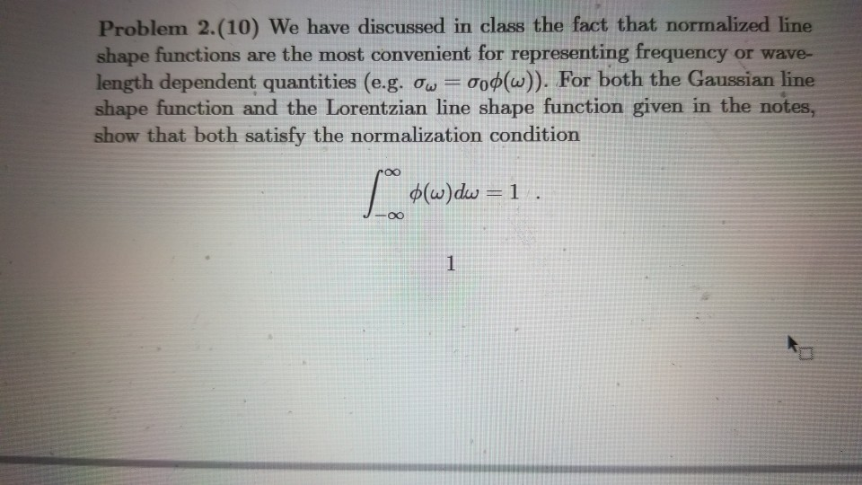 Solved Problem 2.(10) We have discussed in class the fact | Chegg.com