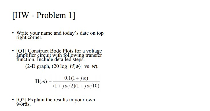 Solved [HW - Problem 1] • Write your name and today's date | Chegg.com