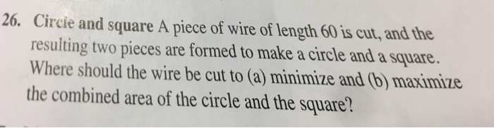 Solved Circle and square A piece of wire of length 60 is | Chegg.com