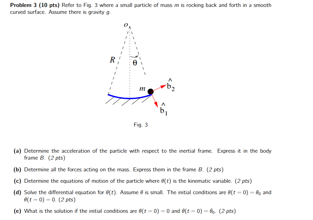 Solved Problem 3 (10 pts) ﻿Refer to ﻿Fig. 3 ﻿where a small | Chegg.com