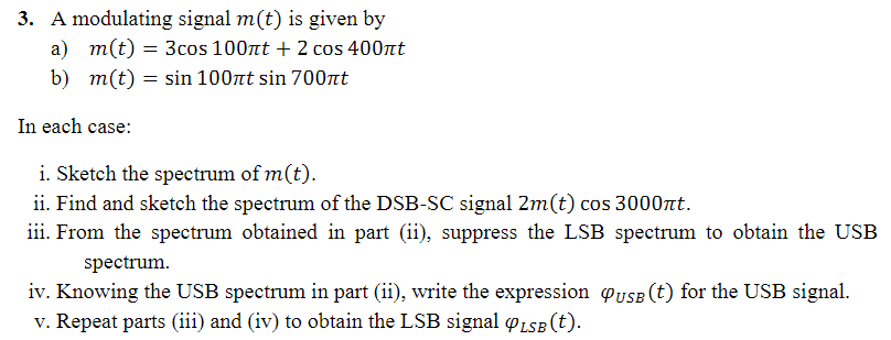 Solved 3. A modulating signal m(t) is given by a) m(t) = | Chegg.com