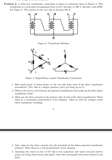 Solved Problem 3: A delta-wye transformer connection is | Chegg.com