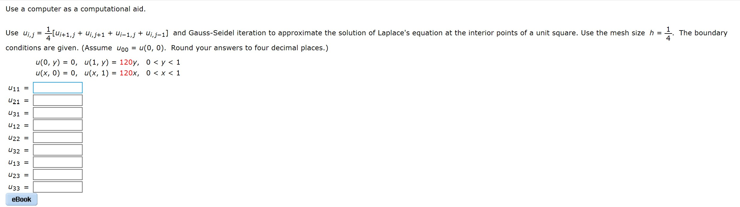 Use a computer as a computational aid. Use ui, j = 1 | Chegg.com