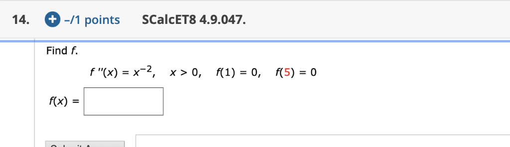 Solved 14. + -/1 points SCalcET8 4.9.047. Find f. f"(x) = | Chegg.com